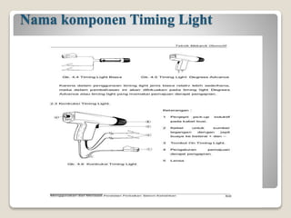 Timing Light adalah termasuk alat ukur elektrik | PPT