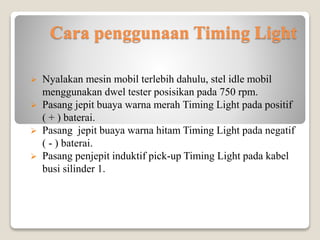Timing Light adalah termasuk alat ukur elektrik | PPT