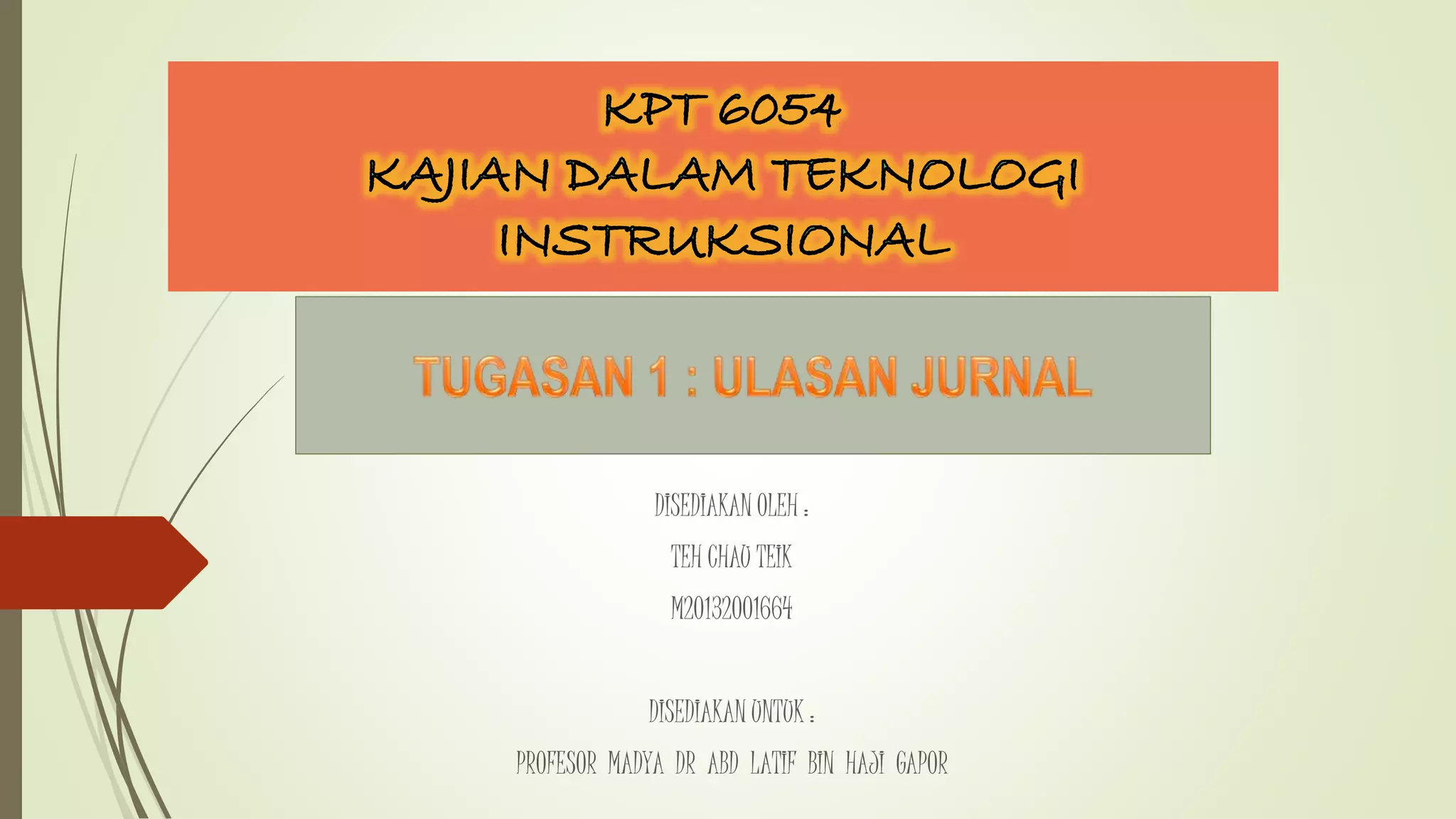 Ulasan Jurnal KPT 6054 | PPT