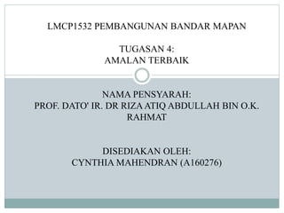 Tugasan 4 amalan terbaik a160276 | PPTX