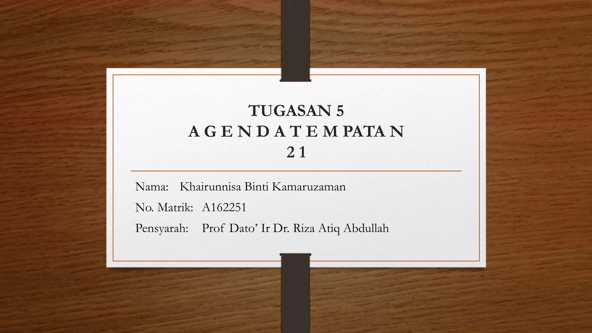 Tugasan 5 a162251 | PPT