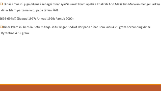 PEMBANGUNAN MAPAN DALAM ISLAM: Tugasan 5: Dinar emas | PPTX