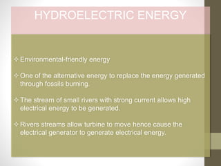 Tugasan 8 hydroelectric & geothermal energy | PPTX