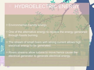 HYDROELECTRIC AND GEOTHERMAL ENERGY | PPTX