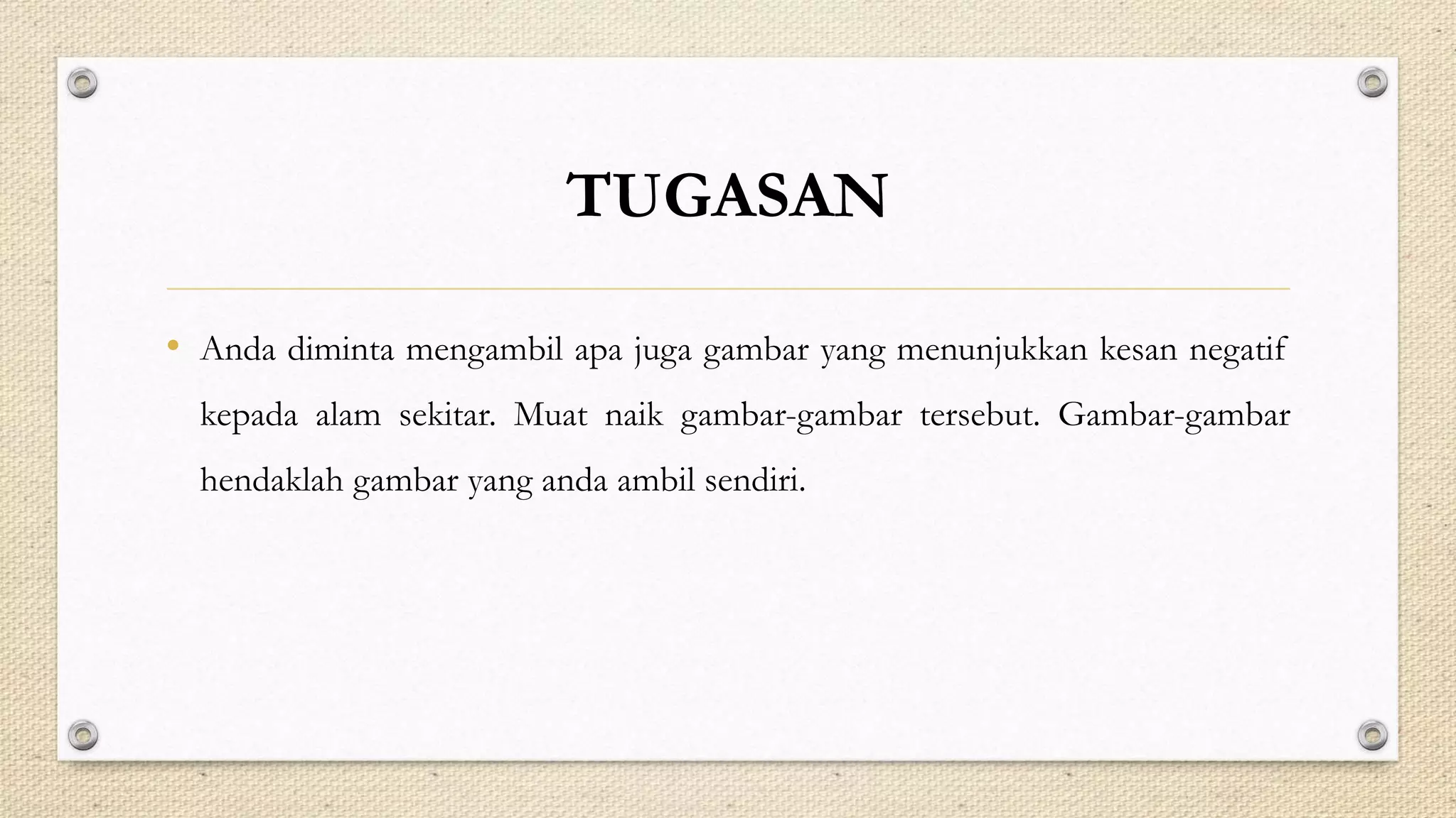 Tugasan 9 gambar pencemaran | PPT