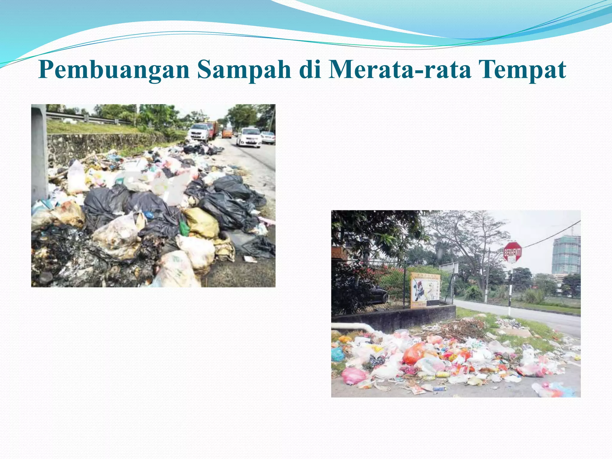 Kesan Negatif Kepada Alam Sekitar | PPT