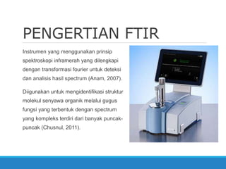 Analisa material spektrofotometer FTIR | PPT