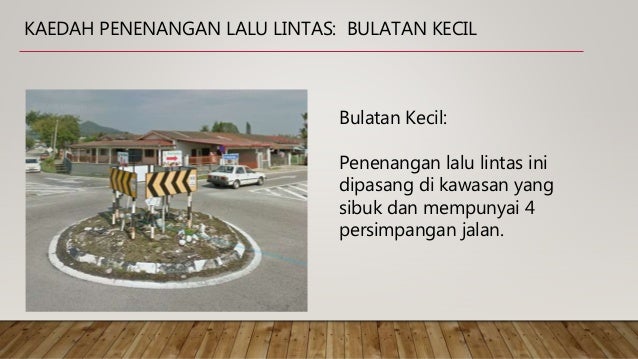 Tugasan Penenangan Lalu Lintas | PPTX