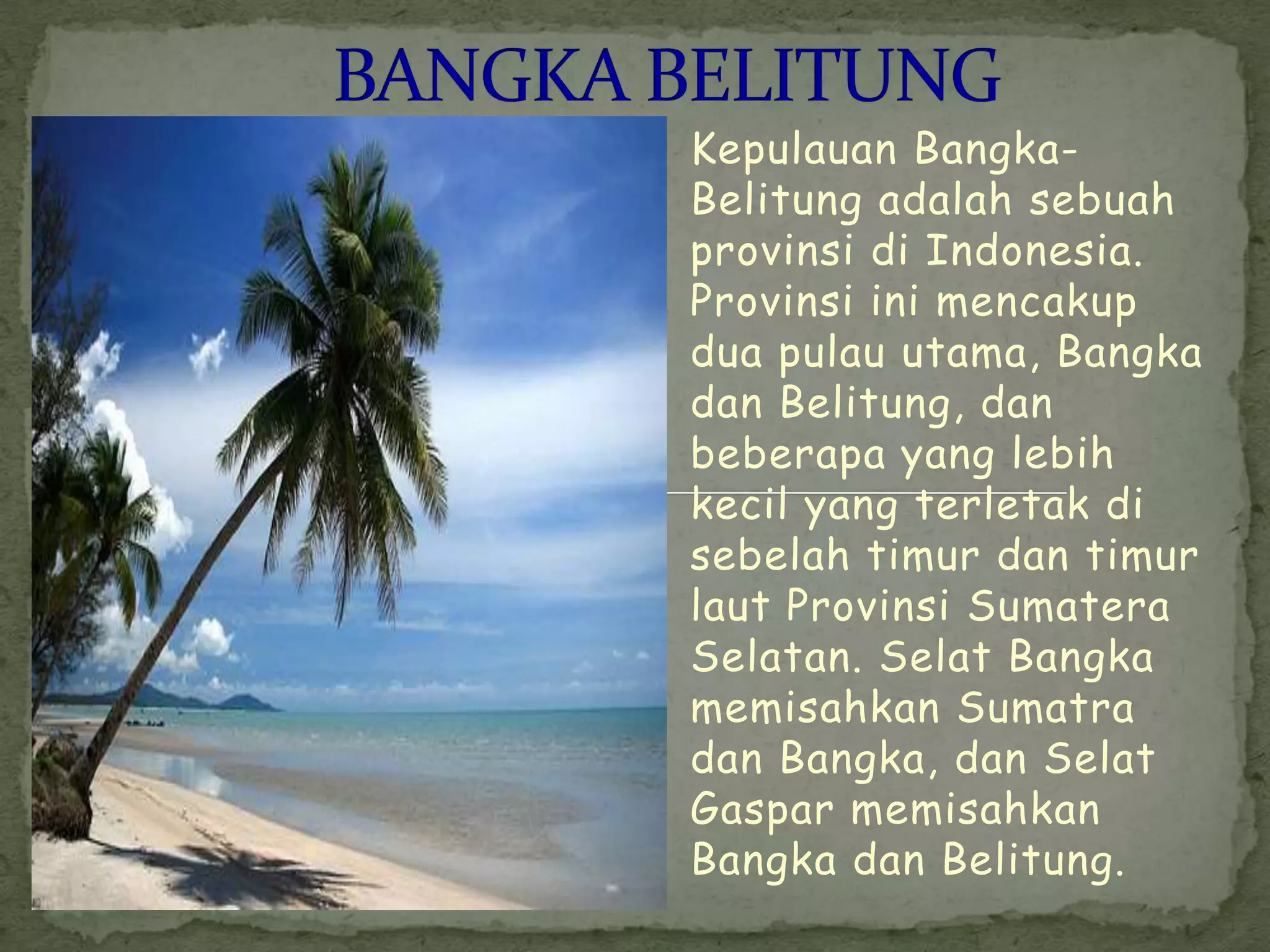 BANGKA BELITUNG | PPTX
