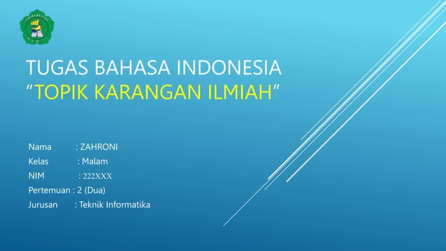 Tugas bahasa indonesia TOPIK KARYA ILMIAH.pptx