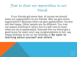 How to show our appreciation to my friend | PPT