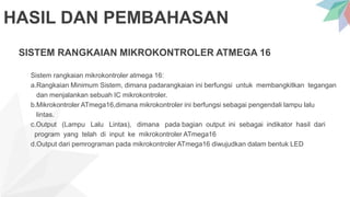 Traffic Light Miniature Menggunakan Microcontroller Atmega16 | PPTX