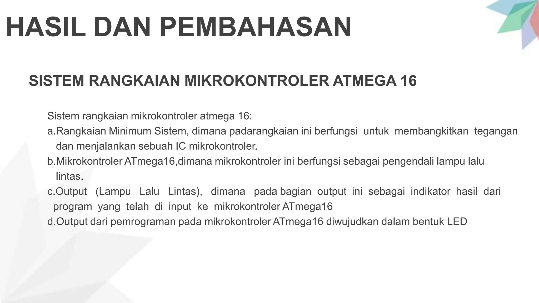 Lampu Lalu Lintas Menggunakan Atmega 16 | PPTX