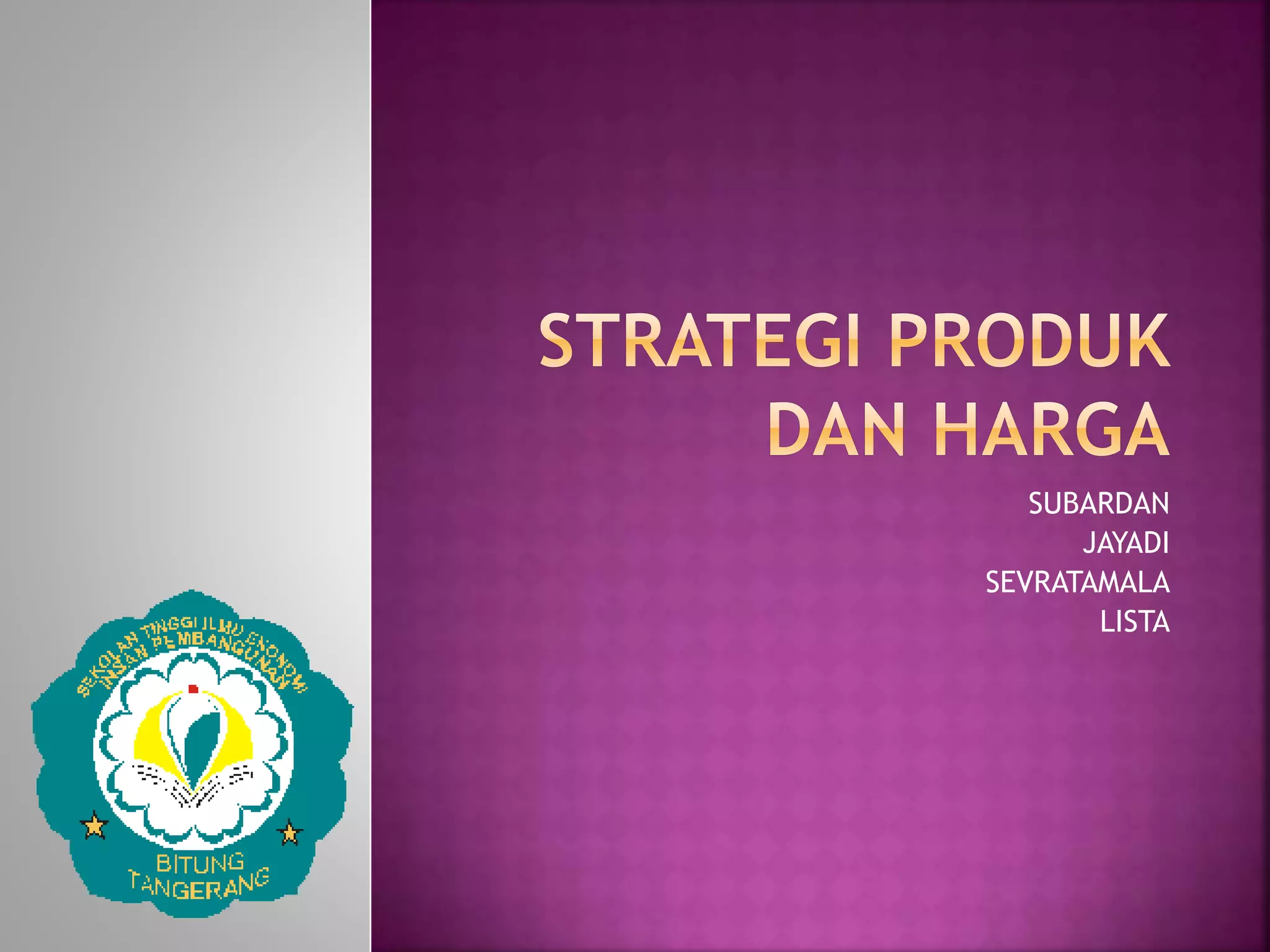 Tugas strategi produk dan harga | PPT