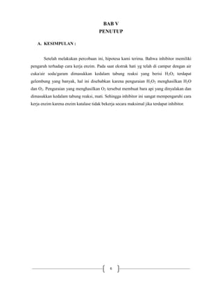 pengaruh inhibitor terhadap cara kerja enzim katalase | DOCX