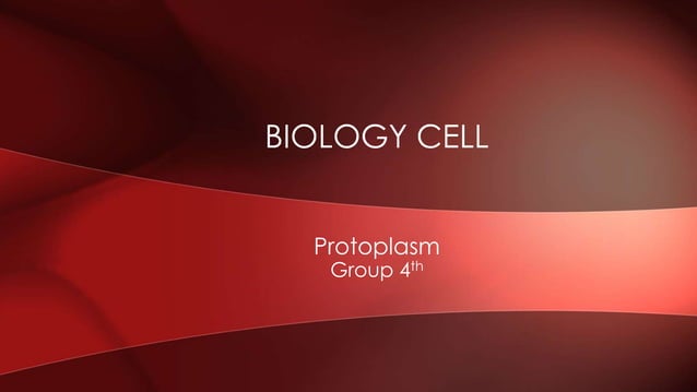 Introduction to Protoplasm | PPTX | Biological Sciences | Science