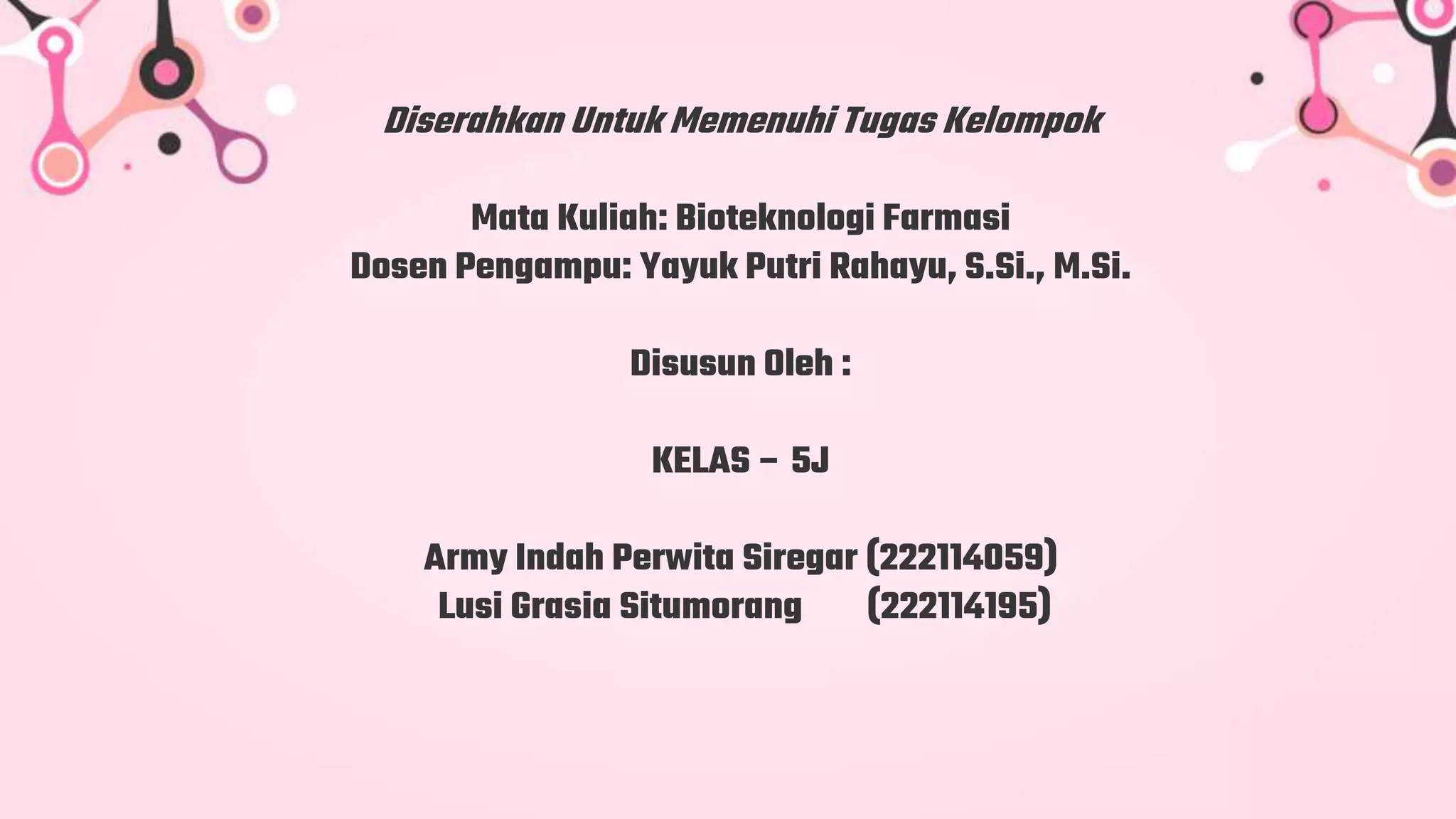 TUGAS BIOTEKNOLOGI EKSTRAKSI DNA TOMAT-5J.pptx