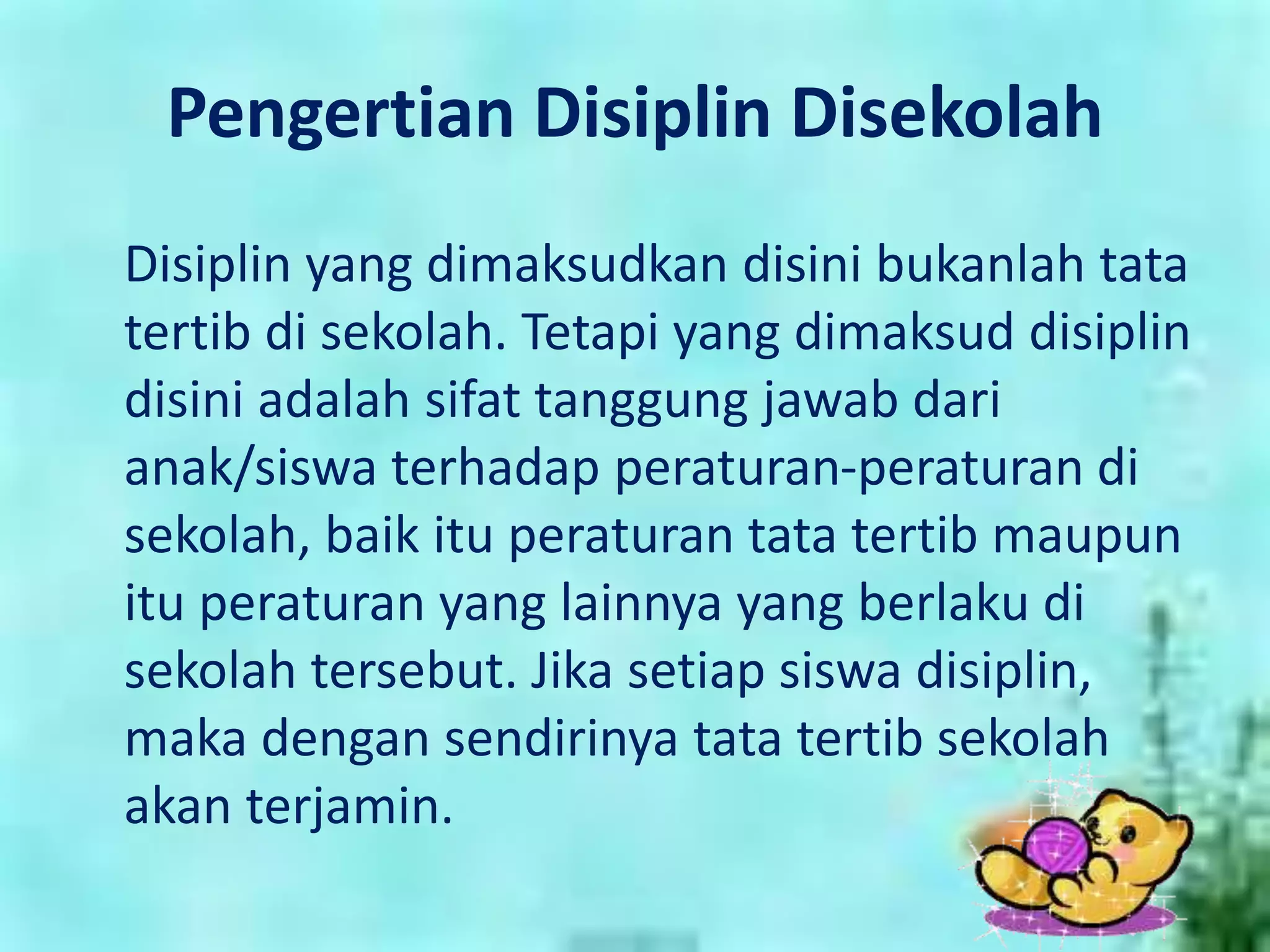 disiplin di sekolah dan disiplin dalam belajar | PPTX