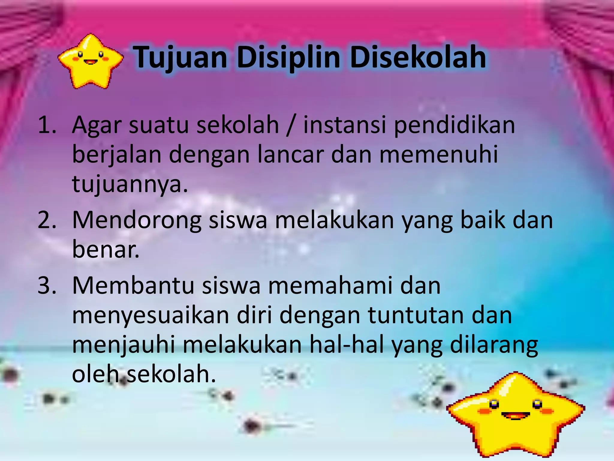disiplin di sekolah dan disiplin dalam belajar | PPTX