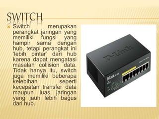 XI-2 TKJ PERANGKAT JARINGAN | PPTX