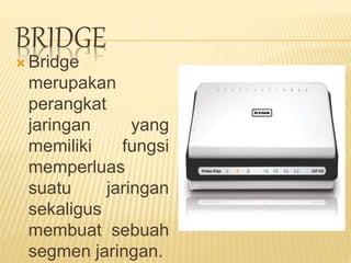 XI-2 TKJ PERANGKAT JARINGAN | PPTX