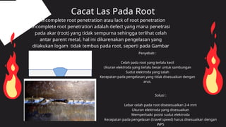 tugas cacat las welding defect secara sederhana | PPT