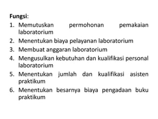 Tugas dan Fungsi Kepala Laboratorium, laboran (3).pptx