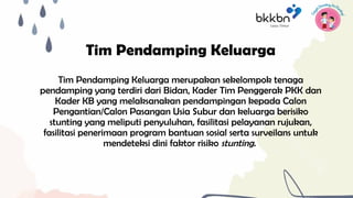Tugas dan Fungsi Tim Pendamping Keluarga | PPTX