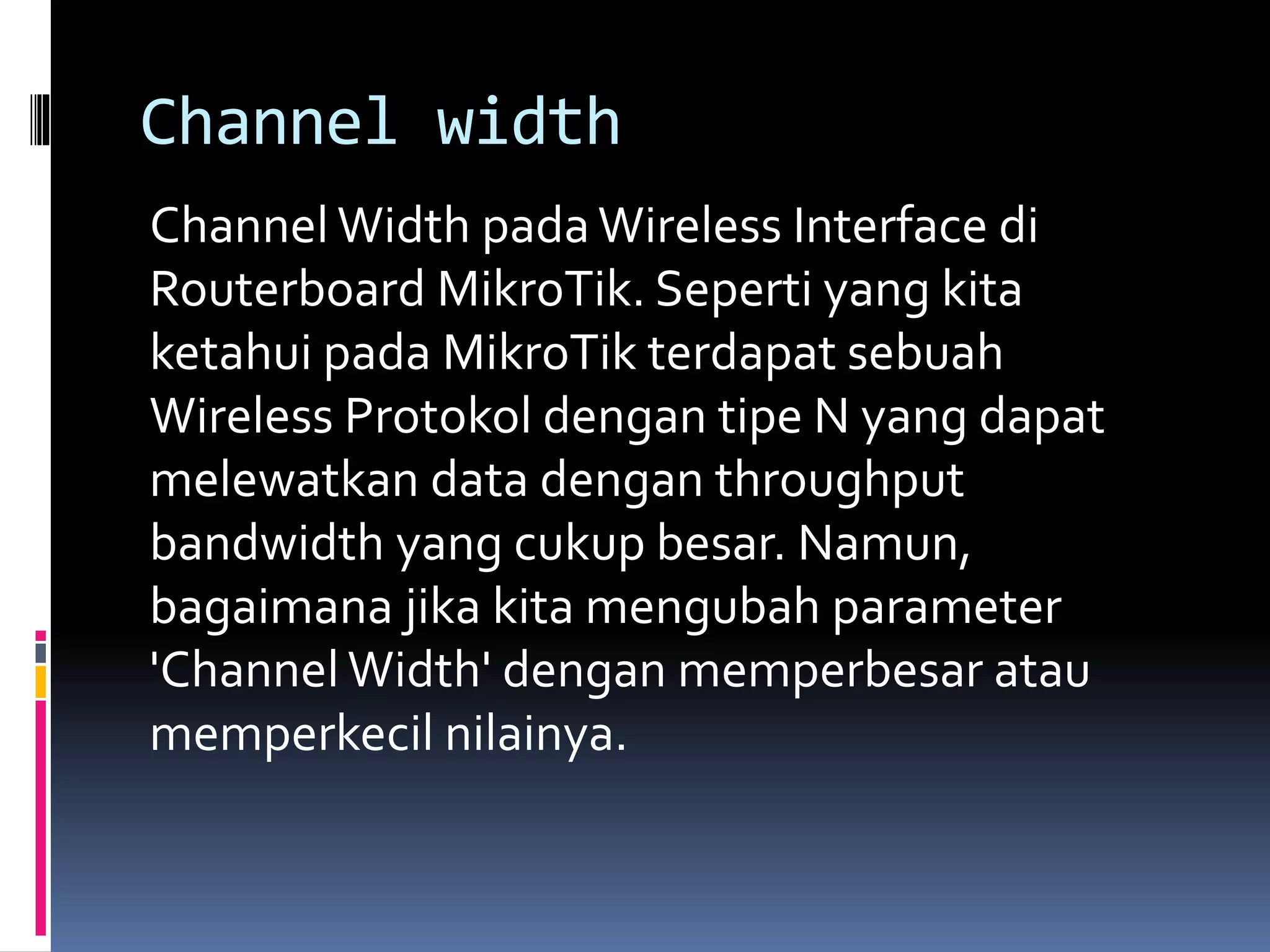 PERBEDAAN CHANNEL FREKUENSI 2,4 DAN 5,8 DAN CHANNEL WIDTH | PPTX