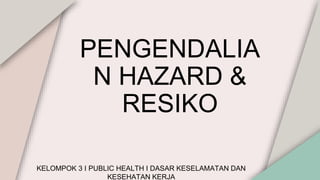 DASAR K3, HAZARD.pptx