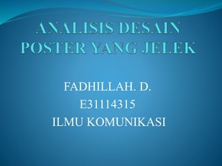 Tugas desain poster yang jelek | PPTX