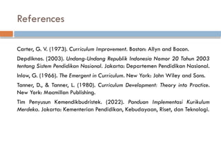 the history of curriculum development ini Indonesia | PPTX