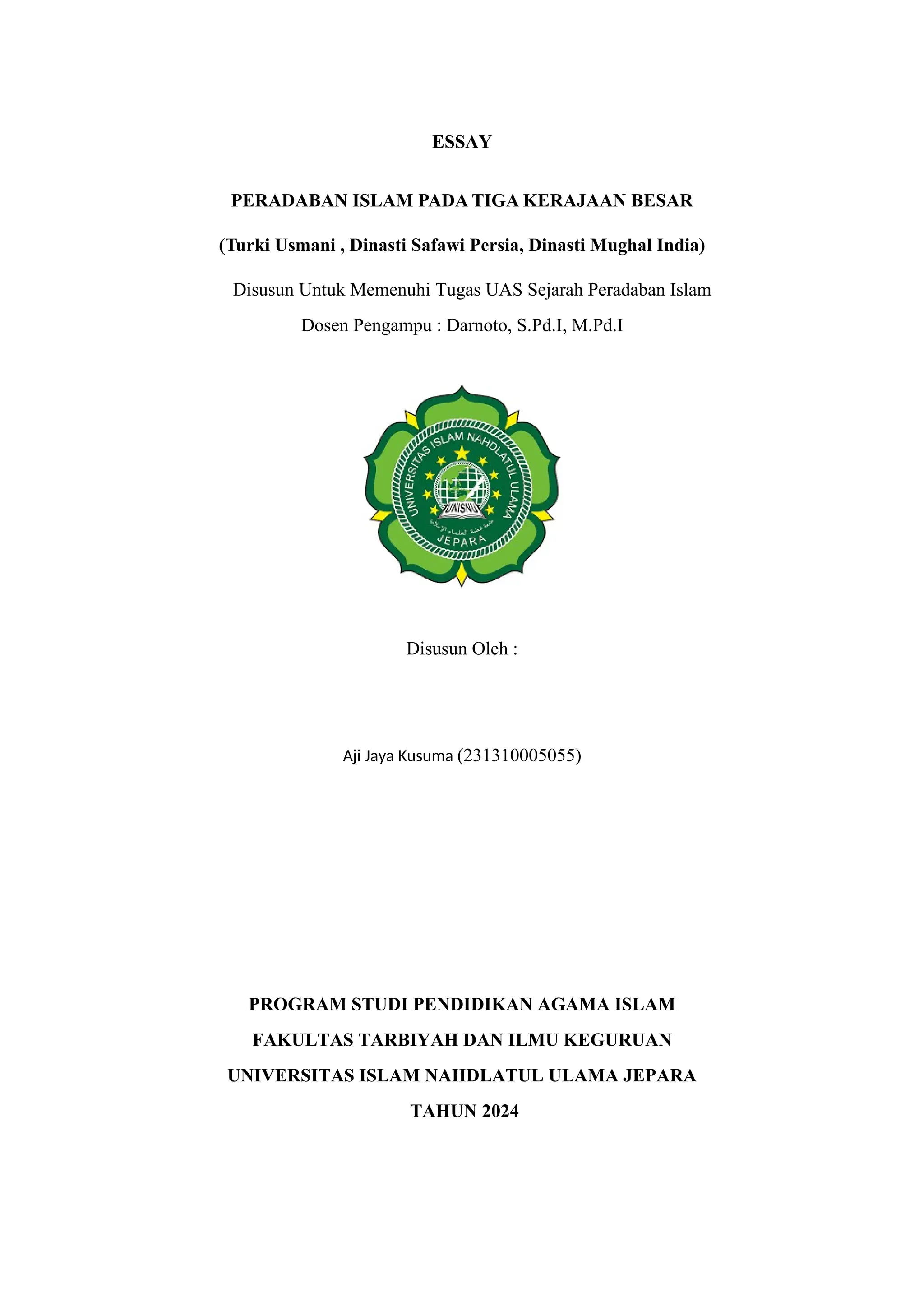 PERADABAN ISLAM PADA TIGA KERAJAAN BESAR (Turki Usmani , Dinasti Safawi ...