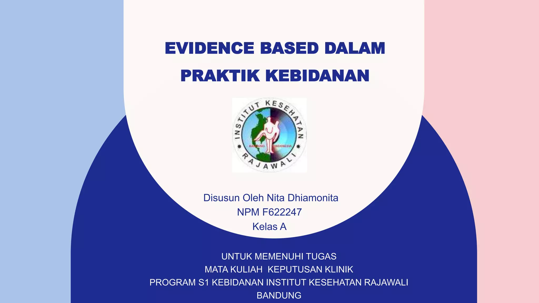 Evidence based dalam praktik kebidanan | PPTX