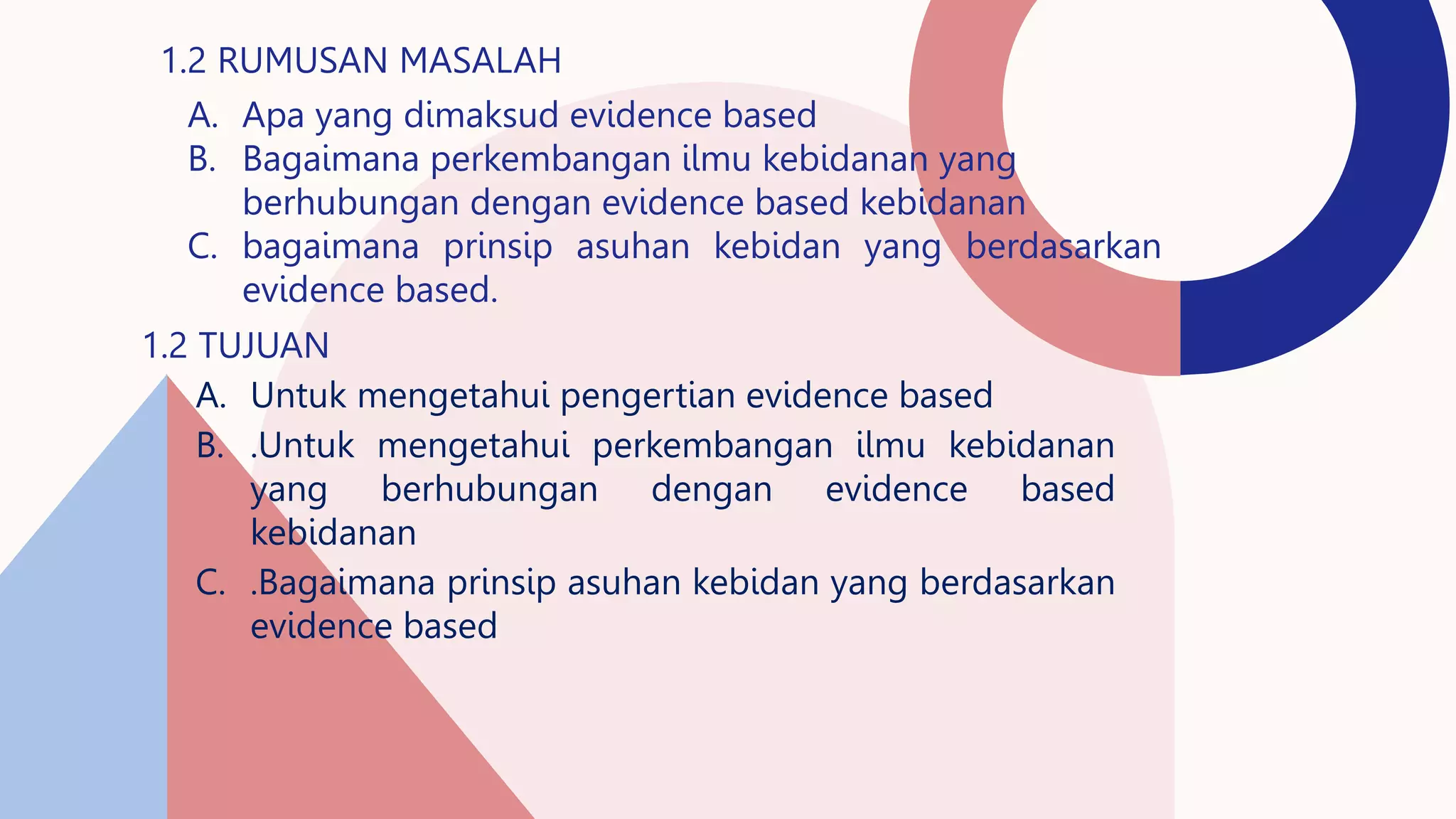 Evidence based dalam praktik kebidanan | PPTX