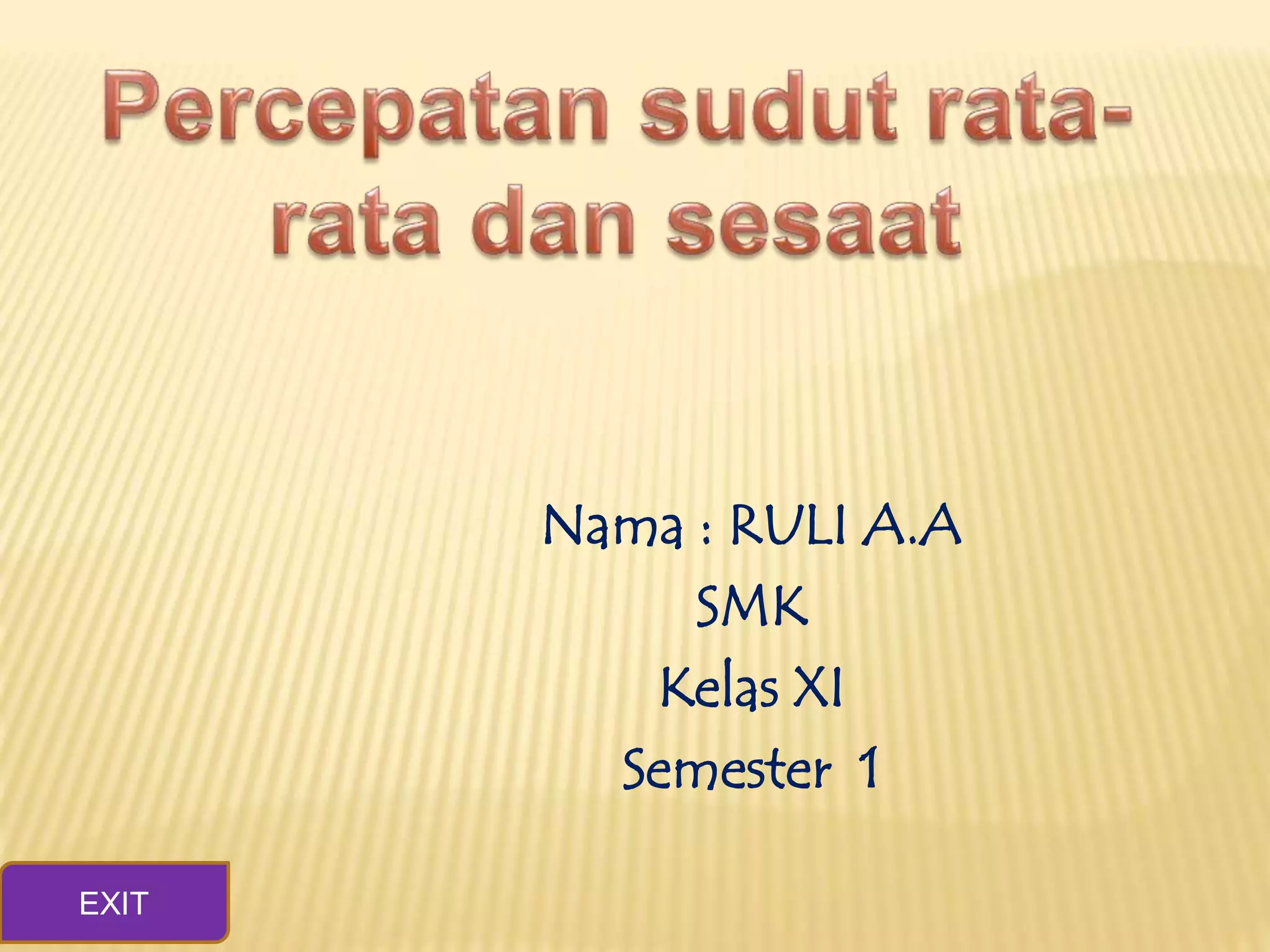 percepatan sudut rata-rata dan sesaat | PPTX