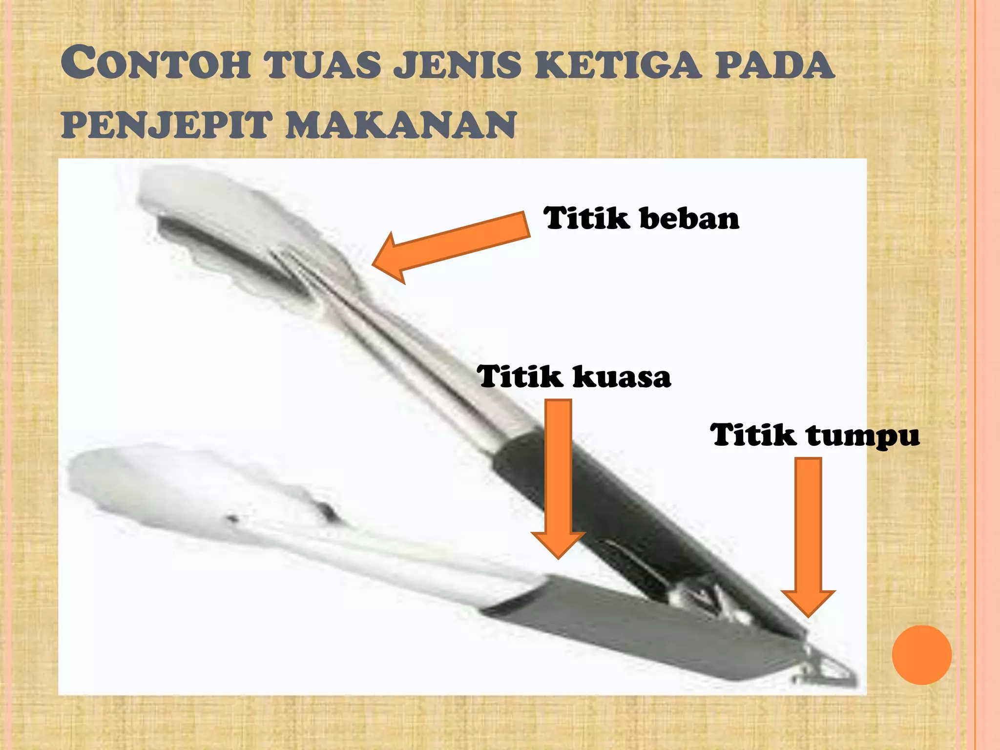 Tugas Fisika - Tuas jenis ketiga | PPTX