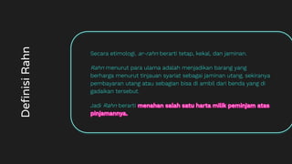 RAHN (Pegadaian Syariah) | PPTX