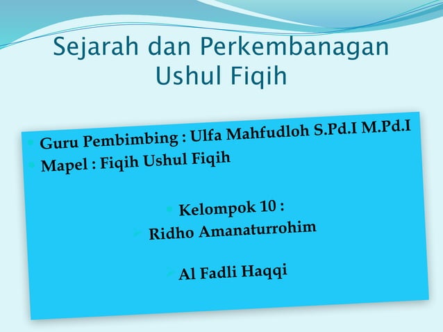 sejarah perkembangan Fikih Ushul dari masa ke masa Fiqih | PPT