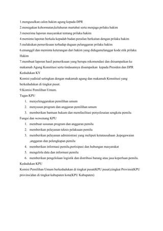 Tugas,fungsi dan kedudukan dari mpr,dpr,dpd,presiden,bpk,ma,mk,ky,dan kpu. | DOCX