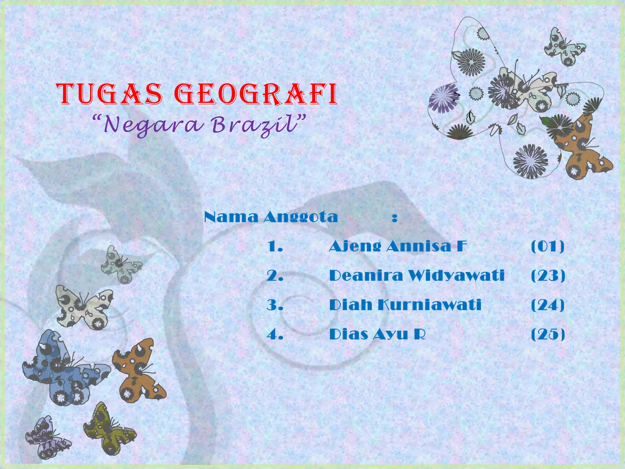 NEGARA BRAZIL | PPTX