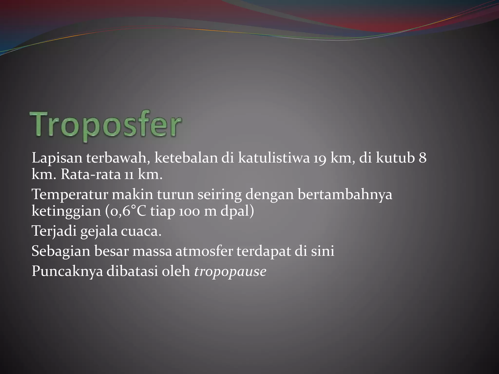 Tugas geografi powerpoint lapisan atmosfer kelas x mia 2 | PPSX