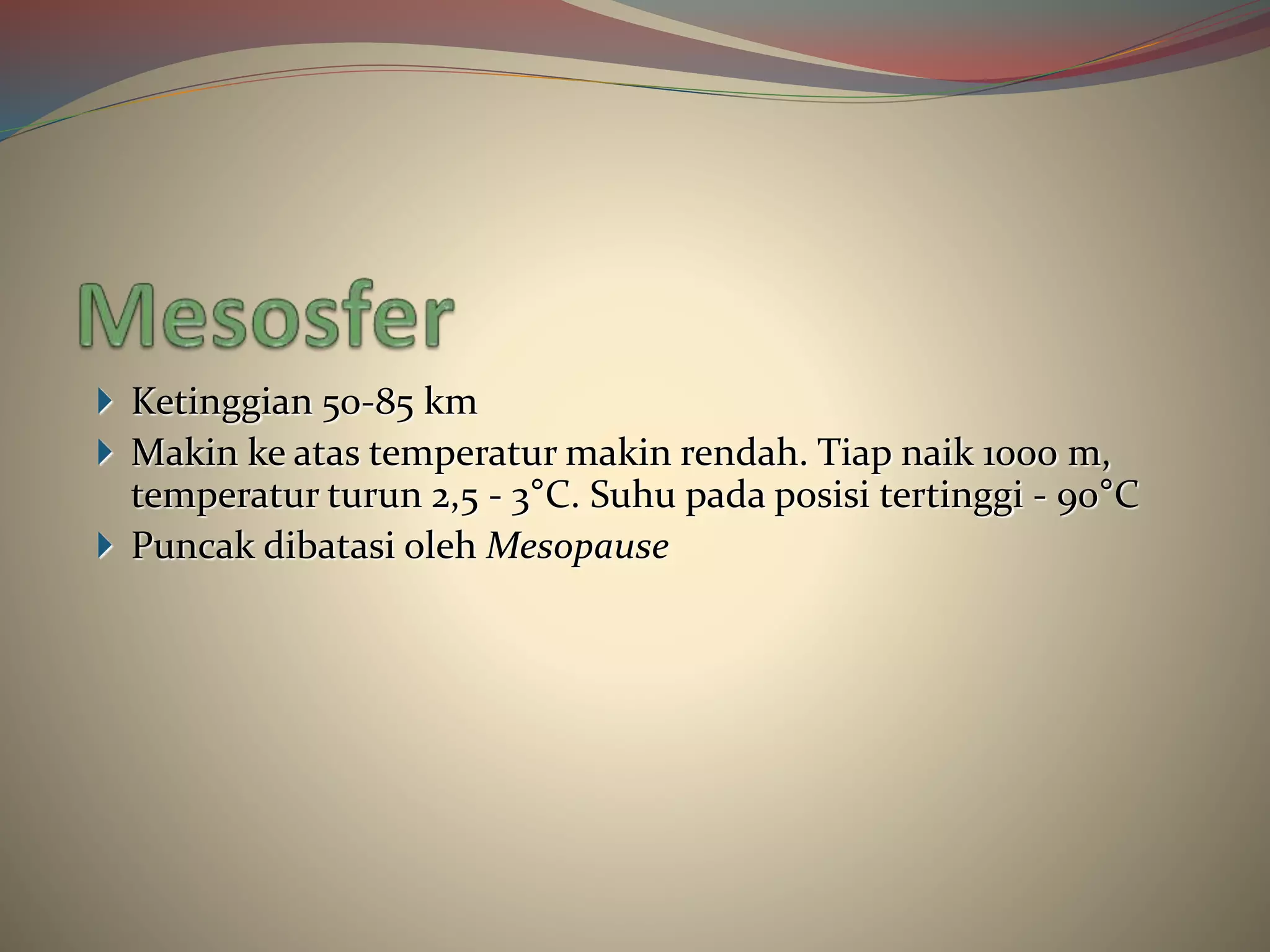 Tugas geografi powerpoint lapisan atmosfer kelas x mia 2 | PPSX