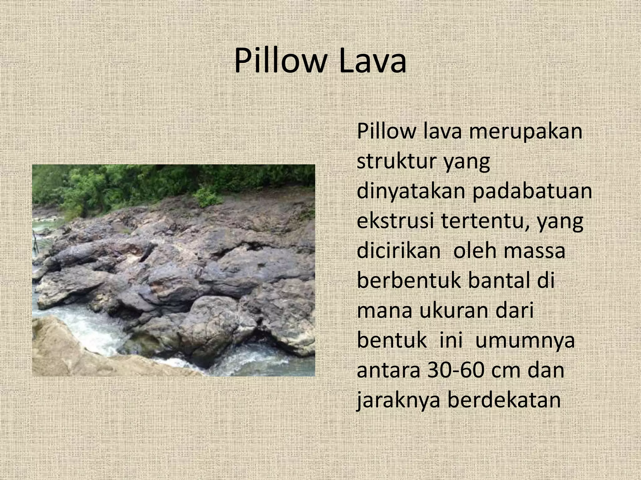 Pengenalan Pillow Lava di Berbah,Sleman,Yogyakarta | PPTX