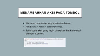 tugas PBO Langkah-Langkah Pembuatan Program GUI JForm.pptx