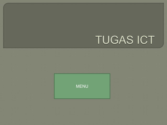 Tugas ict | PPTX