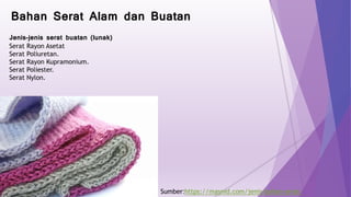 Tugas Bahan Serat Alam dan Buatan | PPTX