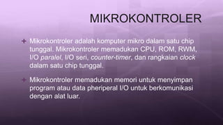 Perbedaan Mikroprosesor dan Mikrokontroler | PPTX