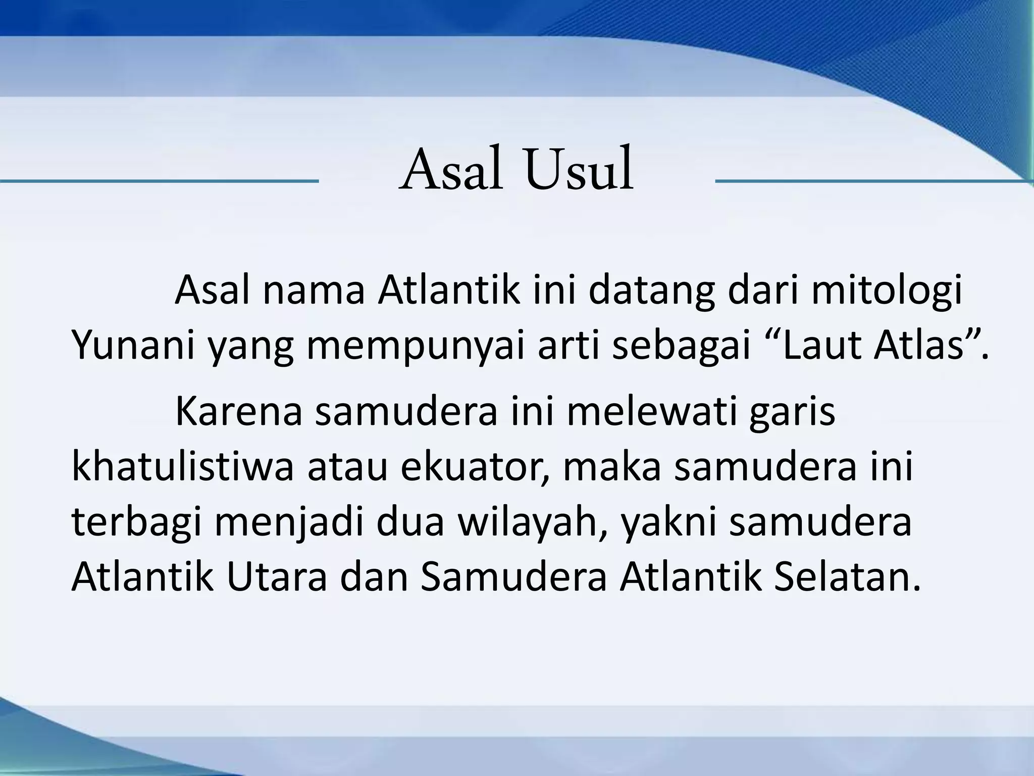 Samudra Atlantik | PPTX