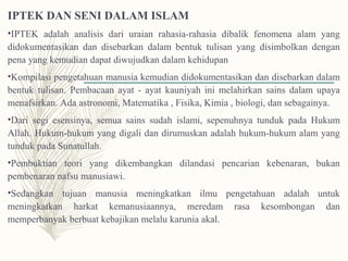 Ilmu Pengetahuan, Teknologi dan Seni (IPTEKS) dalam Islam | PPT
